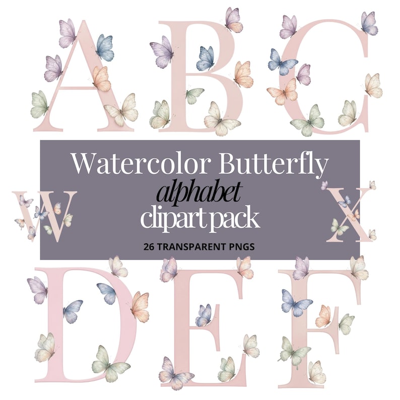 Watercolor Butterfly Alphabet Clipart | Pastel Butterfly Letters PNG ...