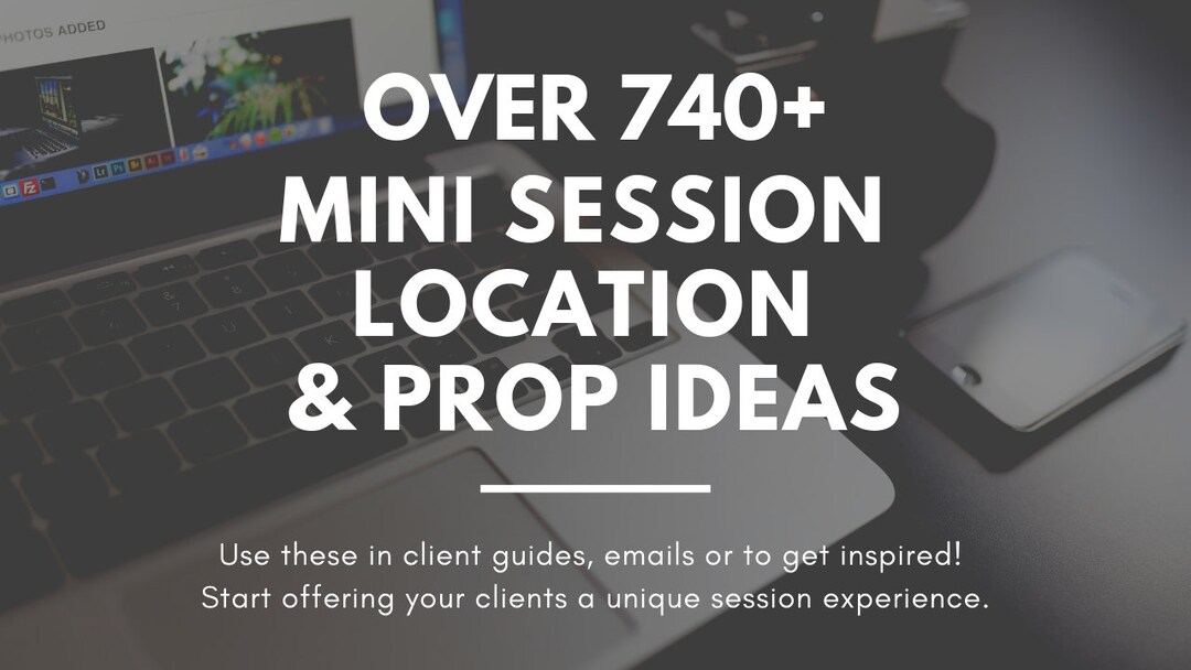 740+ Mini Session Ideas, Location & Prop Guide, Photography Business ...
