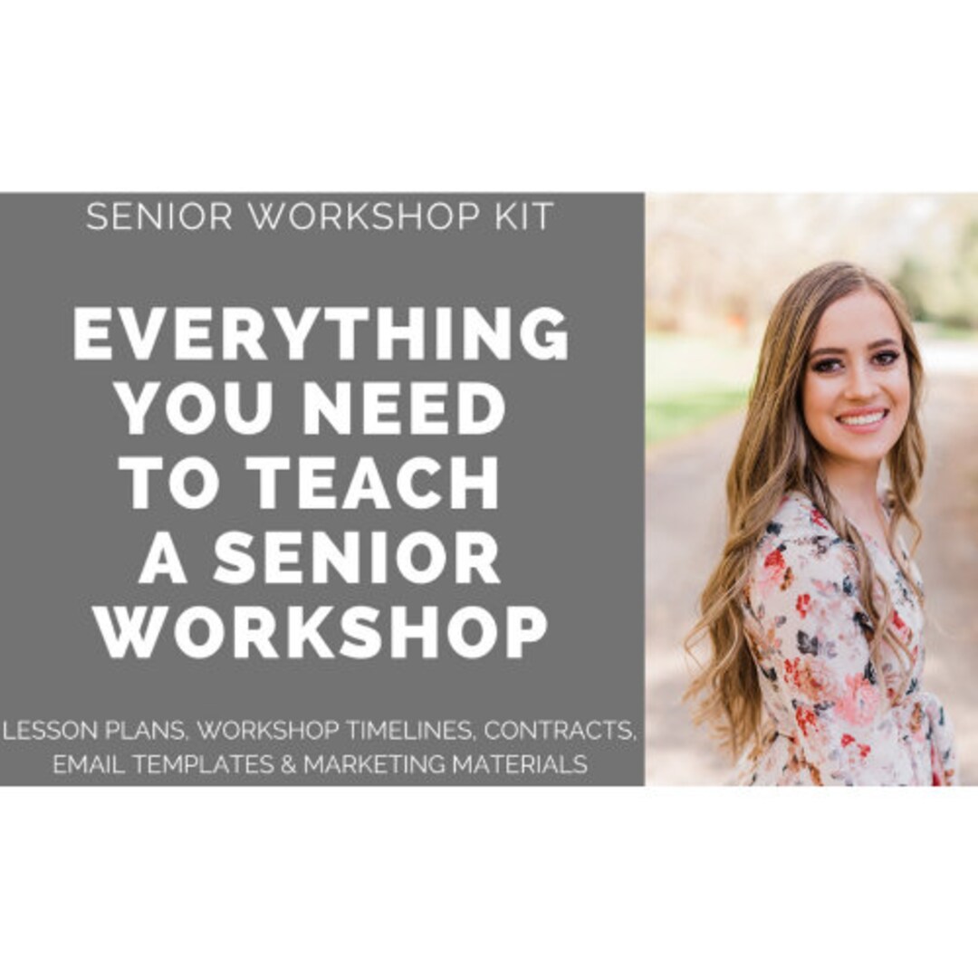 Senior Photography Workshop Kit, Teach A Senior Photography Workshop ...