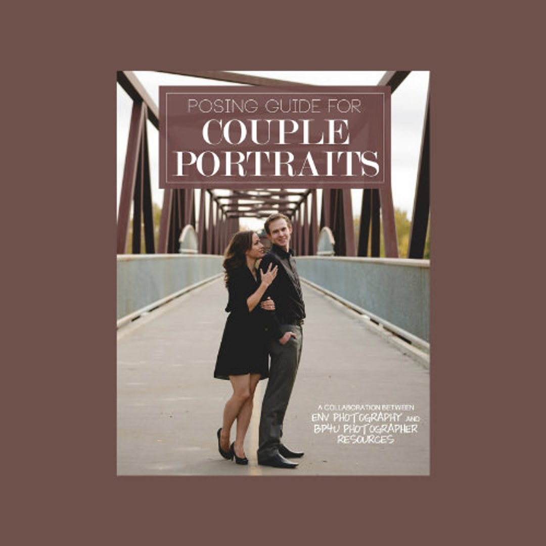 Couple Posing Guide for Photographers | Engagement Poses & Prompts ...