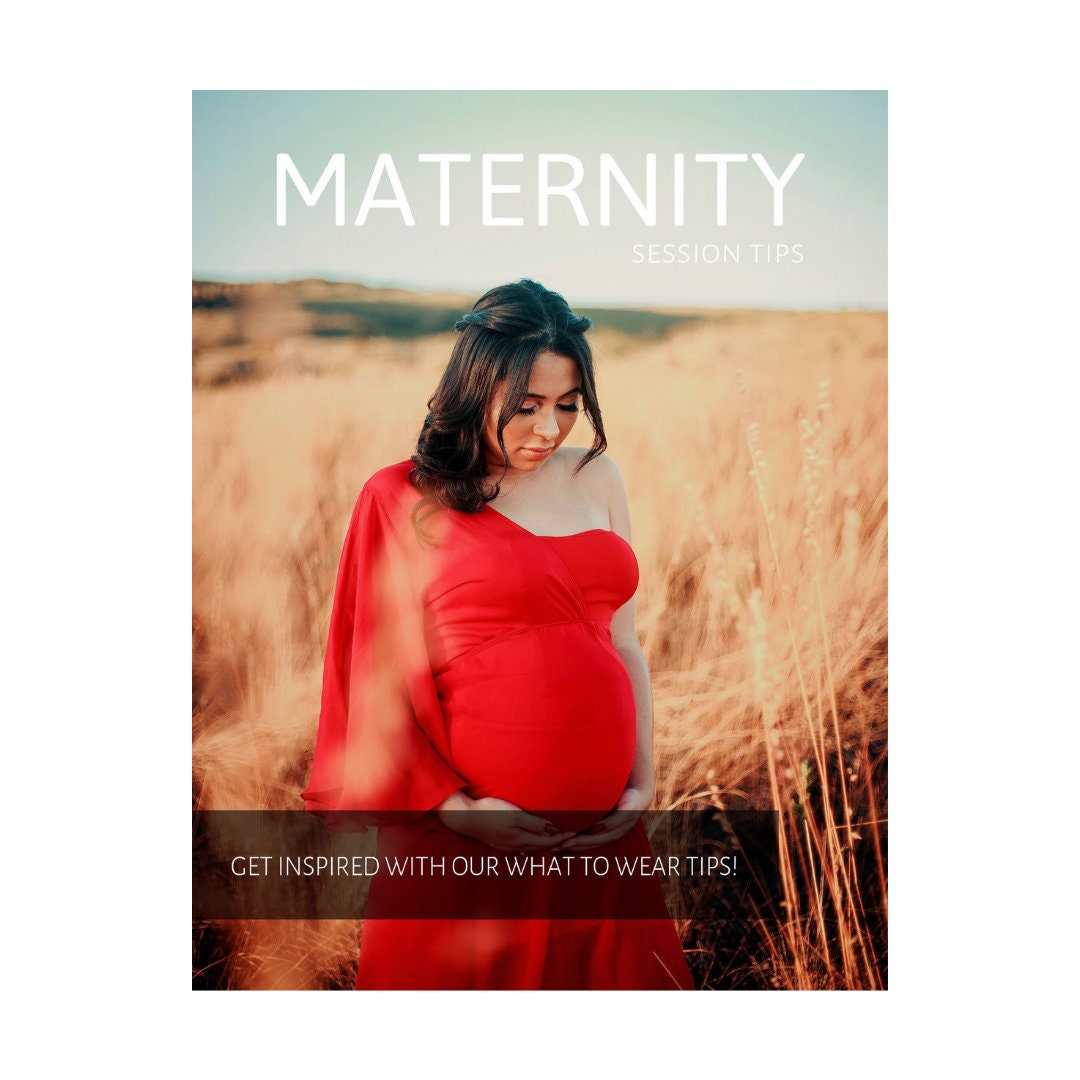 Maternity Photography Session Prep Guide Maternity Client Guide For