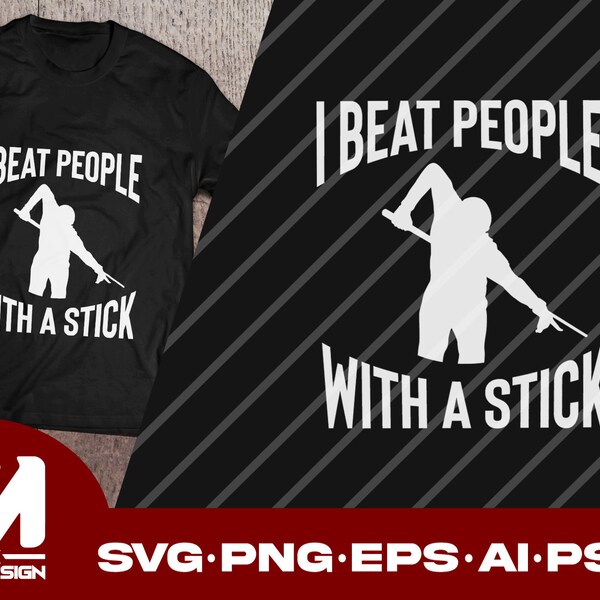 I Beat People With a Stick Svg - Etsy Australia