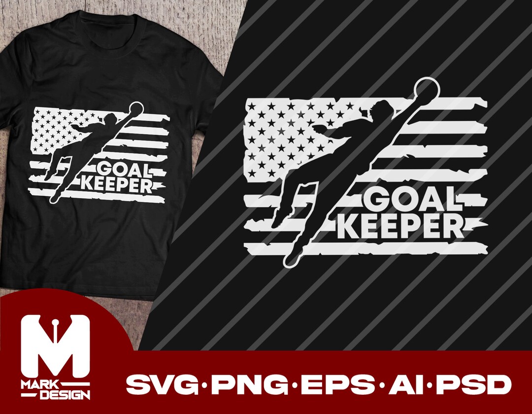 Goal Keeper Svg Soccer Svg Football Svg American Flag Goal - Etsy