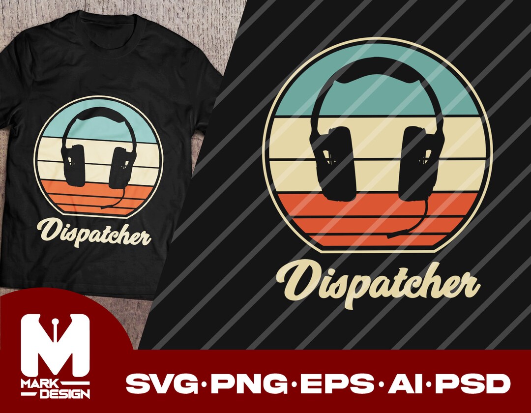 Dispatcher Svg Dispatch Svg Dispatcher Retro Svg Design for Cricut ...