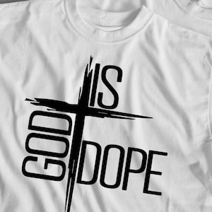 God is Dope Cross SVG, God Svg, Faith Svg, Religion Svg, Believe Svg ...