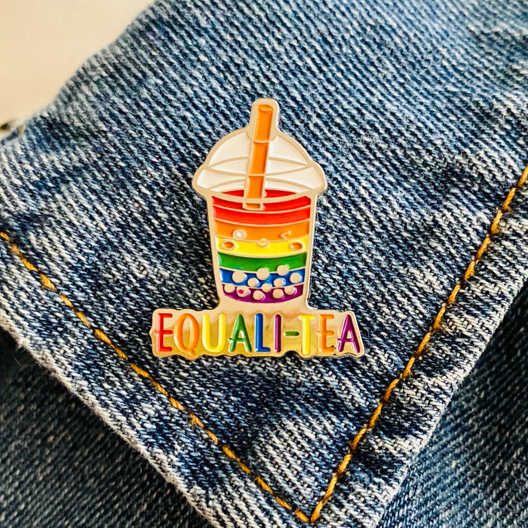 Equali-tea Pin, Equality Pin, LGBT LGBTQ Pin, Pride Pin, Ally Pin ...