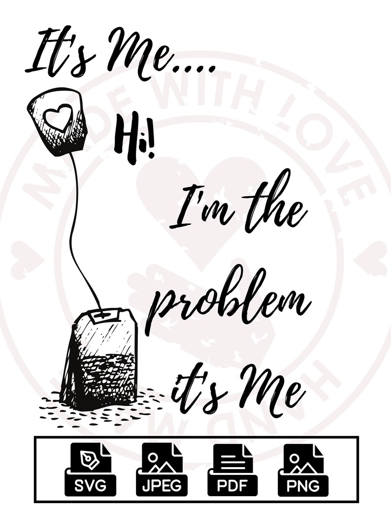 Its Me Hi Im the Problem | Template | SVG | Tshirt Design | Trendy | Hi ...