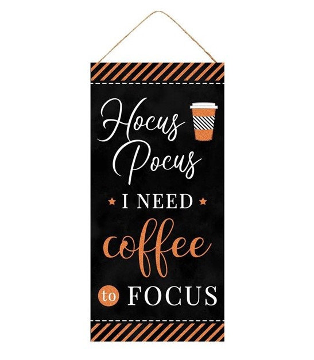 Hocus Pocus I Need Coffee to Focus Sign-wreath Supplies-signs-supplies ...