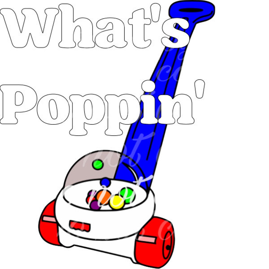 Whats Poppin-png -sublimation- Popper- Kids Images-toddler-baby-funny ...