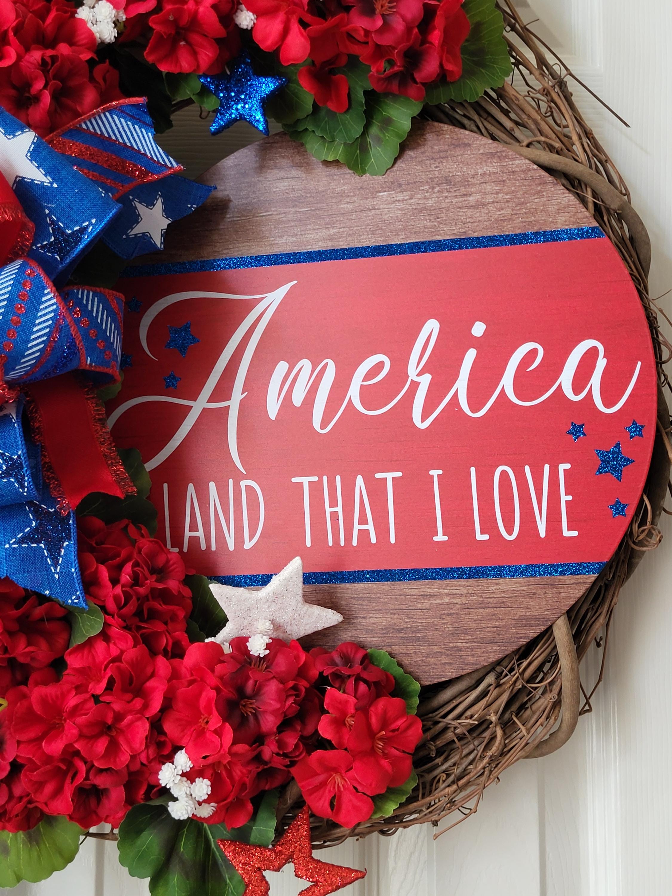 Patriotic USA America Land That I Love Geranium Grapevine Wreath, 4th ...