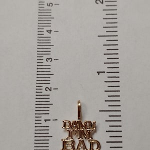 New 14k Yellow Gold Damn I'm Bad Charm Pendant - Etsy