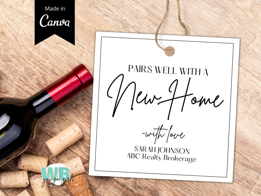 Pairs Well With New Home Tag, Home Closing Tag, Thank You Referral Wine ...