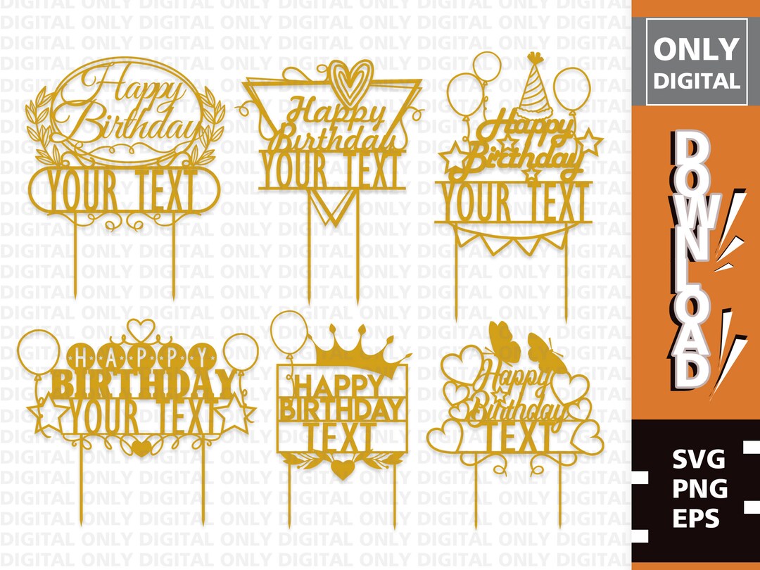 Cake Topper Svg, Birthday Lipart, Custom Cake Topper Svg, Happy ...