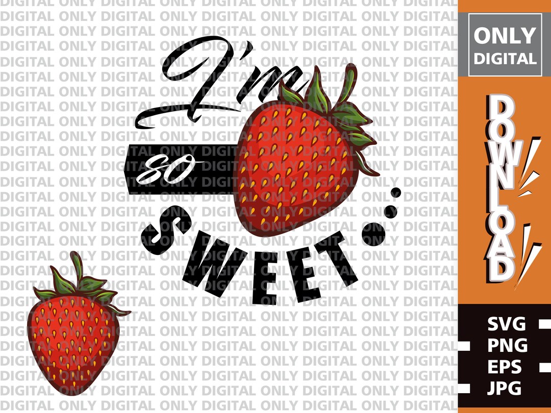 Strawberry I'm so Sweet SVG Clipart Bundle (digital Download) - Etsy