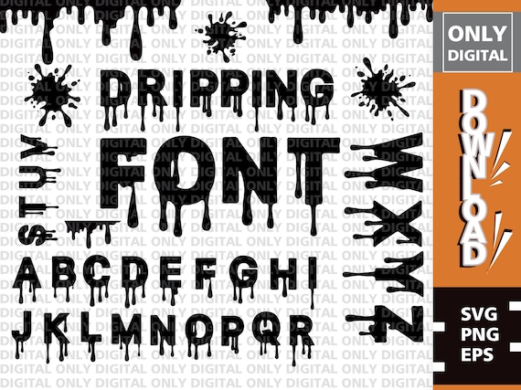 Dripping Font SVG Dripping Alphabet Svg dripping Svg Drip - Etsy