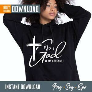 God is My Strenght Svg, God Svg, Inspirational SVG, Faith Svg Png, God ...
