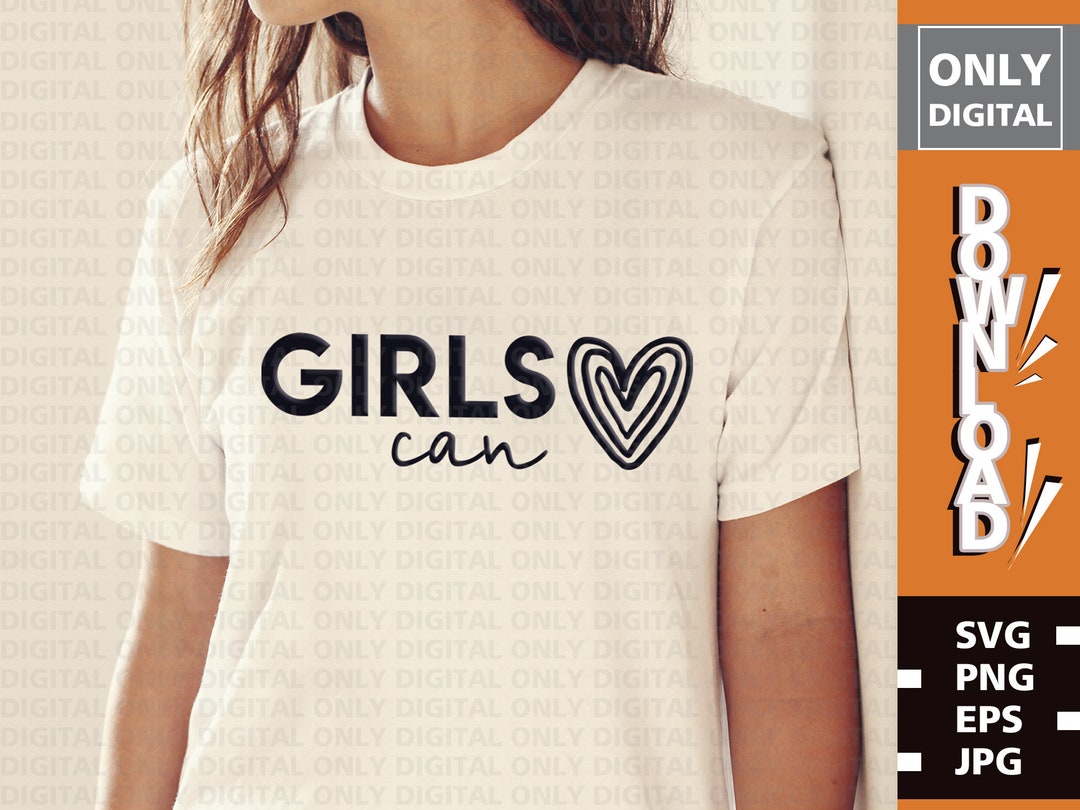 Girls Can SVG, feminista svg, girl boss svg, mulheres fortes svg, svg ...