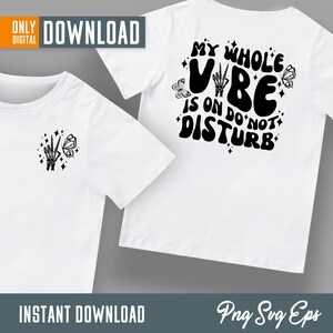Do Not Disturb Vibe SVG, Trendy Funny Design (digital Download) - Etsy