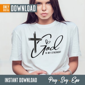 God is My Strength SVG, Faith Inspirational PNG (digital Download) - Etsy