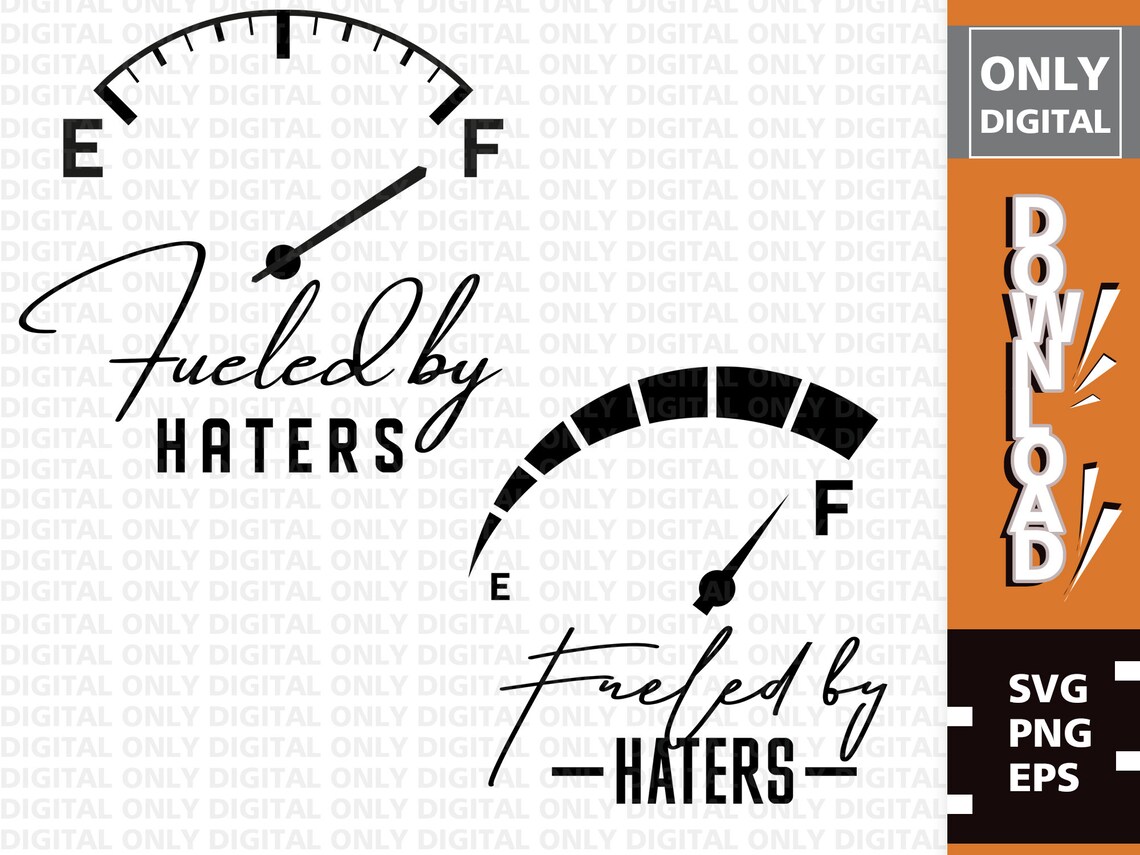 Fueled by Haters Svg Haters Svg Haters Back off Digital - Etsy