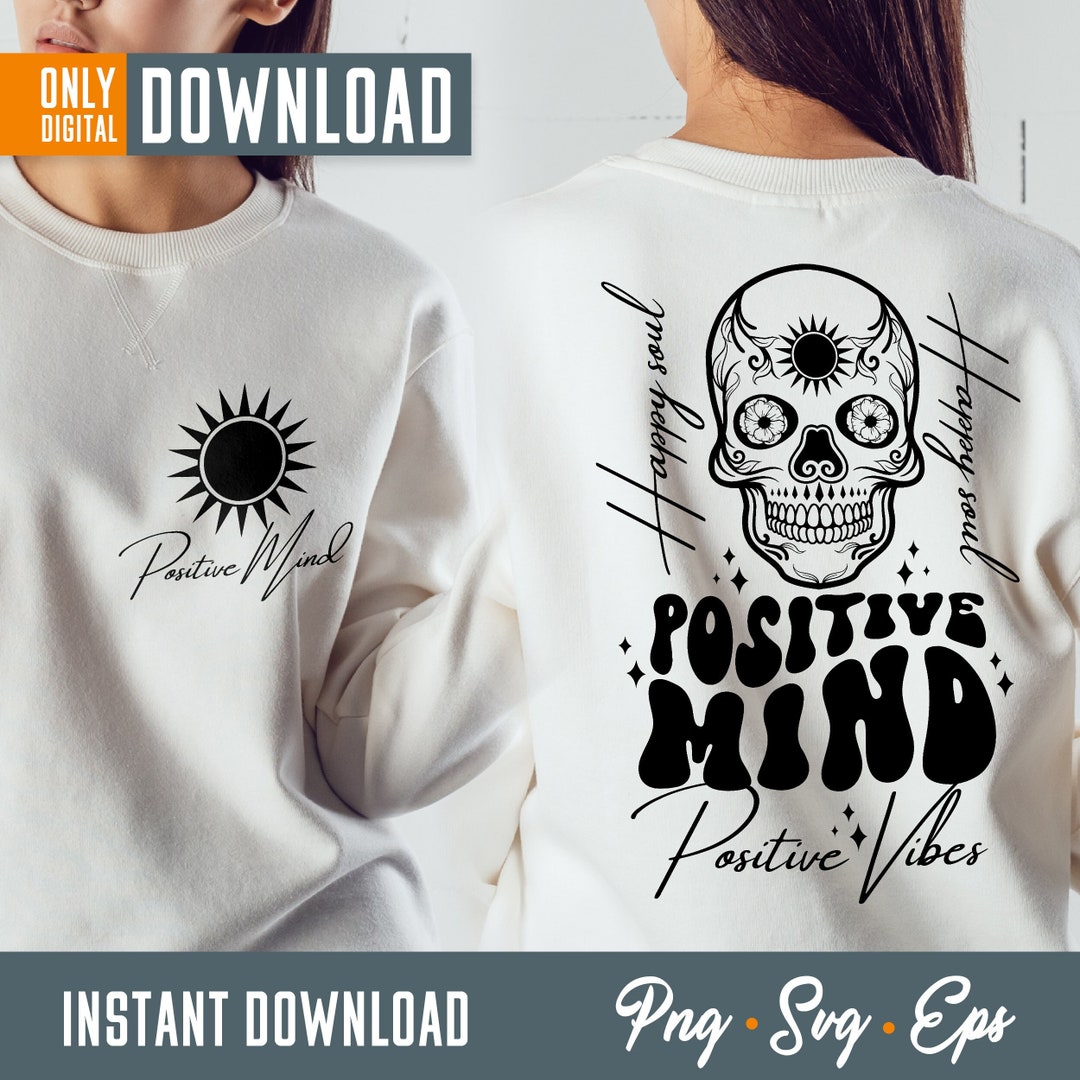 Positive Mind SVG, Skull Svg, Positive Mind Skull SVG, Motivational Svg ...