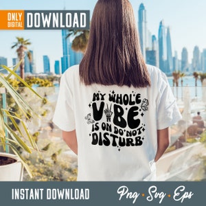 Do Not Disturb Vibe SVG, Trendy Funny Design (digital Download) - Etsy
