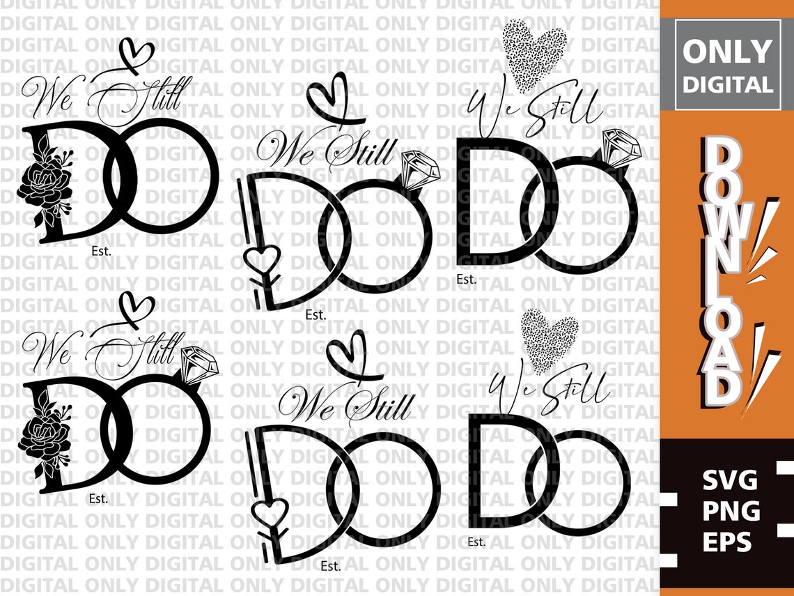 We Still Do Anniversary SVG, Wedding Ring Design (digital) - Etsy