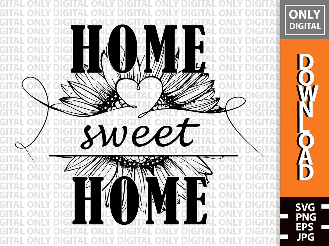 Home Sign Svg , Home Sweet Home Svg, Home Decor Svg , Door Hanger Svg ...