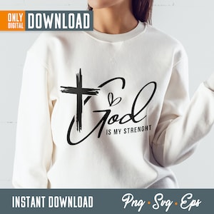 God is My Strenght Svg, God Svg, Inspirational SVG, Faith Svg Png, God ...