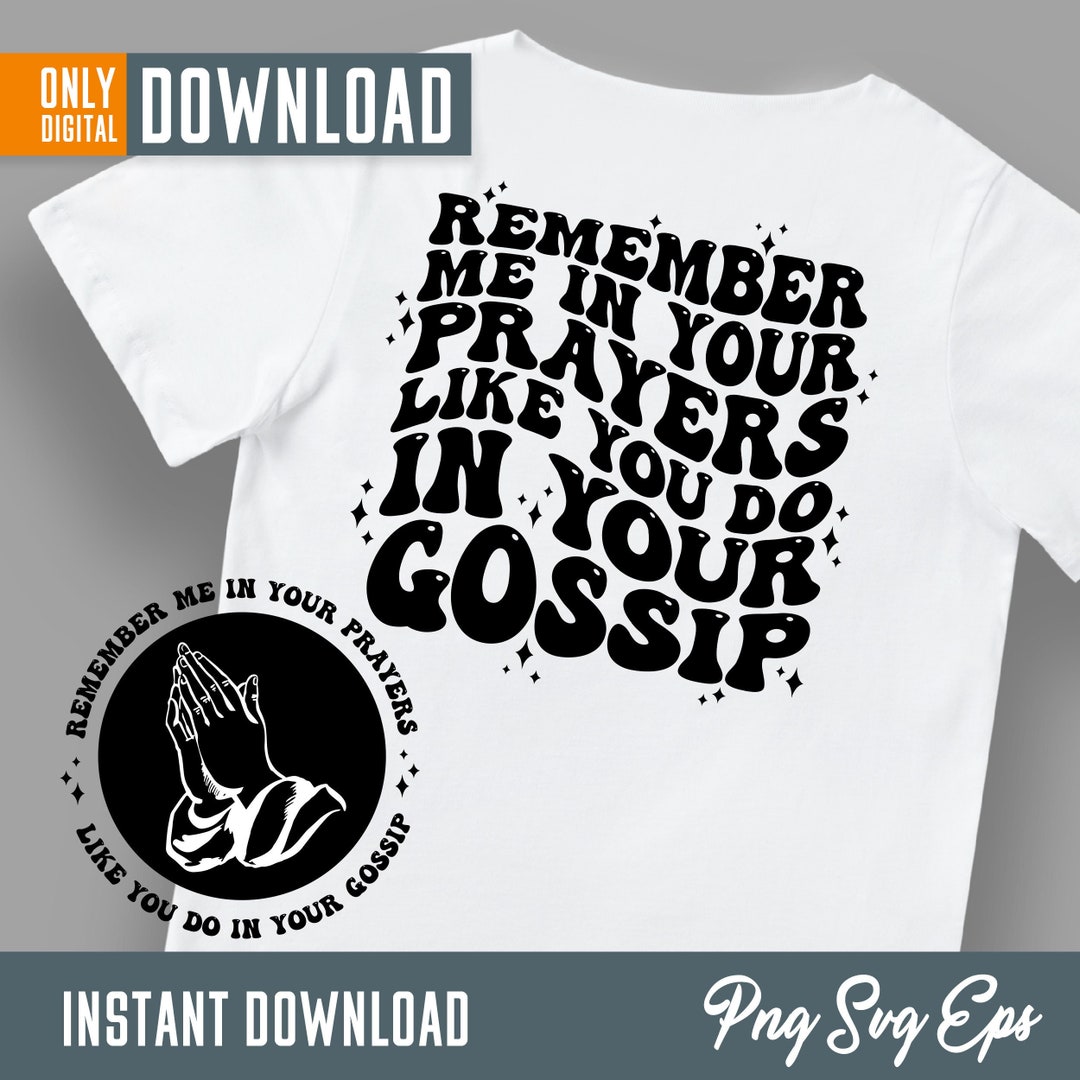 Prayers and Gossip Sarcasm Design, PNG SVG EPS (digital Download) - Etsy