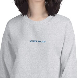Cling to Joy Christian Sweatshirt Embroidered, Vintage Crewneck ...
