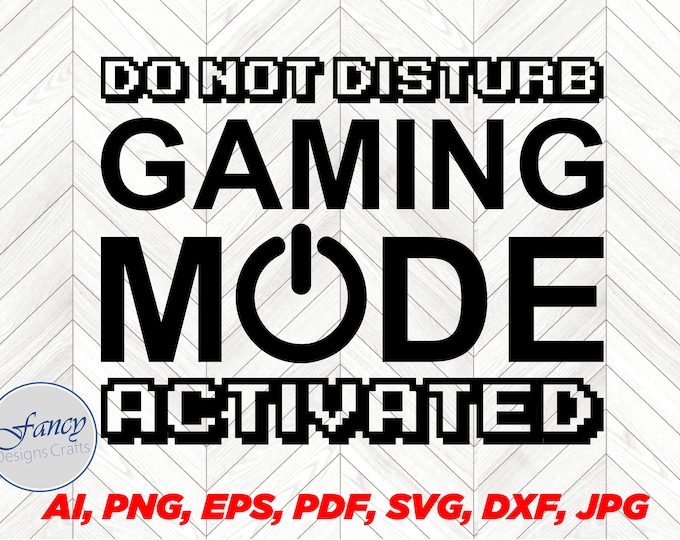 Gaming Mode Activated Svg Gamer Svg Gaming Svg Cricut - Etsy Canada