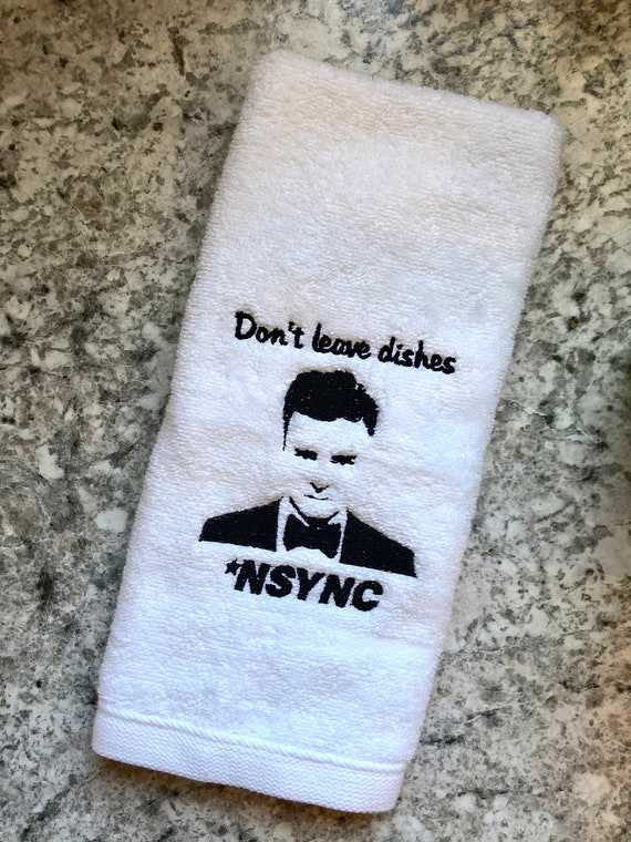 Don't Leave Dishes NSYNC Kitchen Hand Towel | Etsy