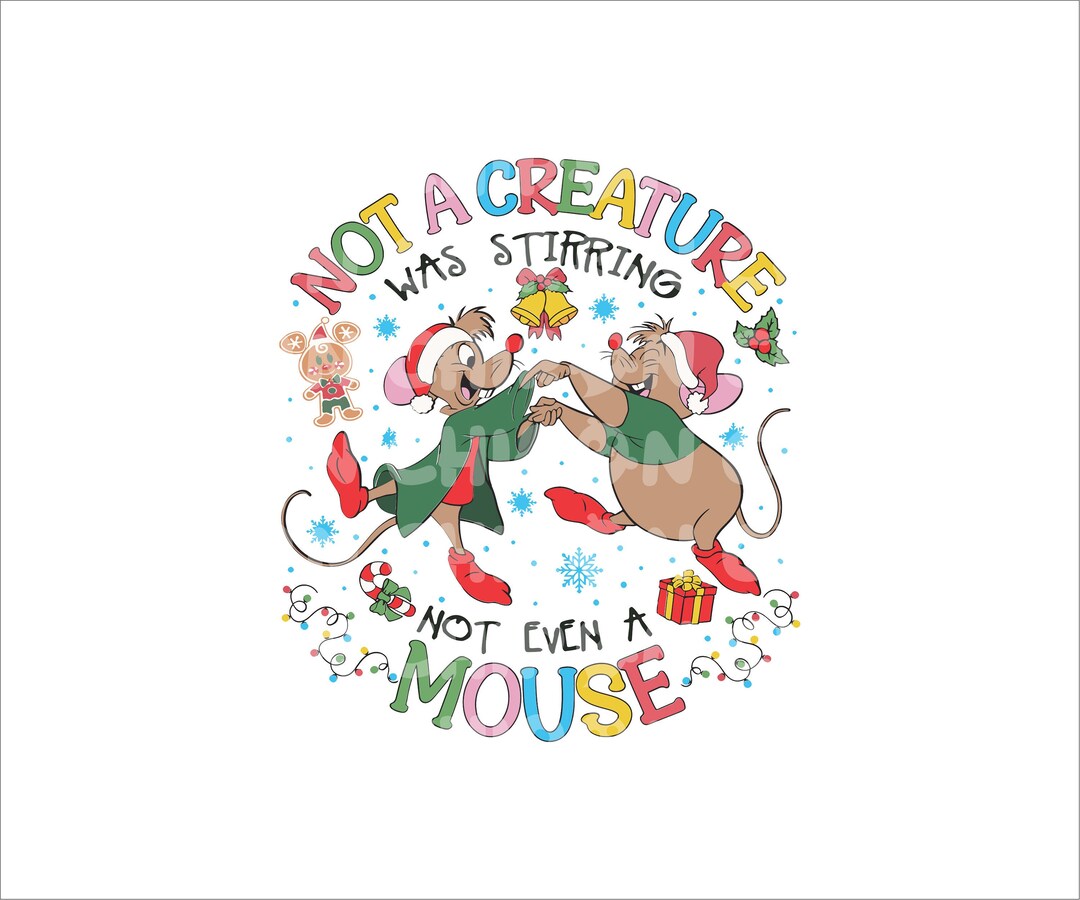 Not A Creature Was Stirring Not Even A Mouse Png, Gus Gus Christmas Svg ...
