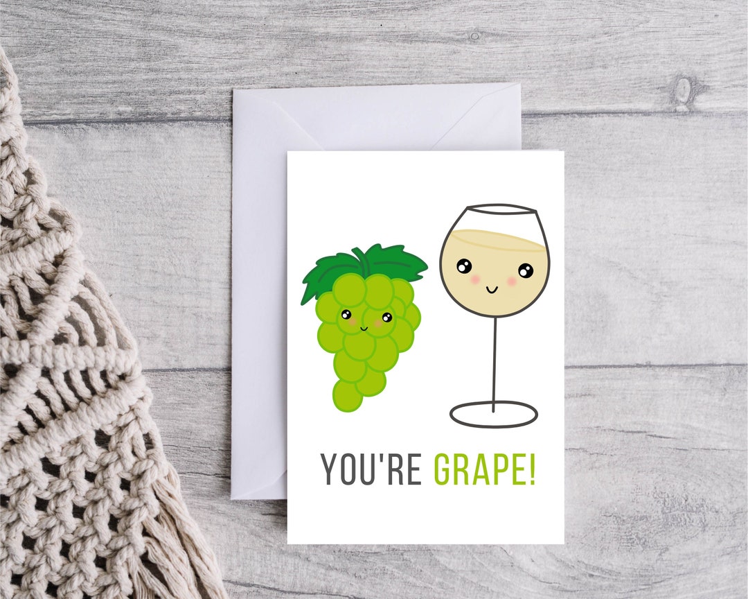 You're Grape Card, Wine Card, Funny Wine Card - Etsy