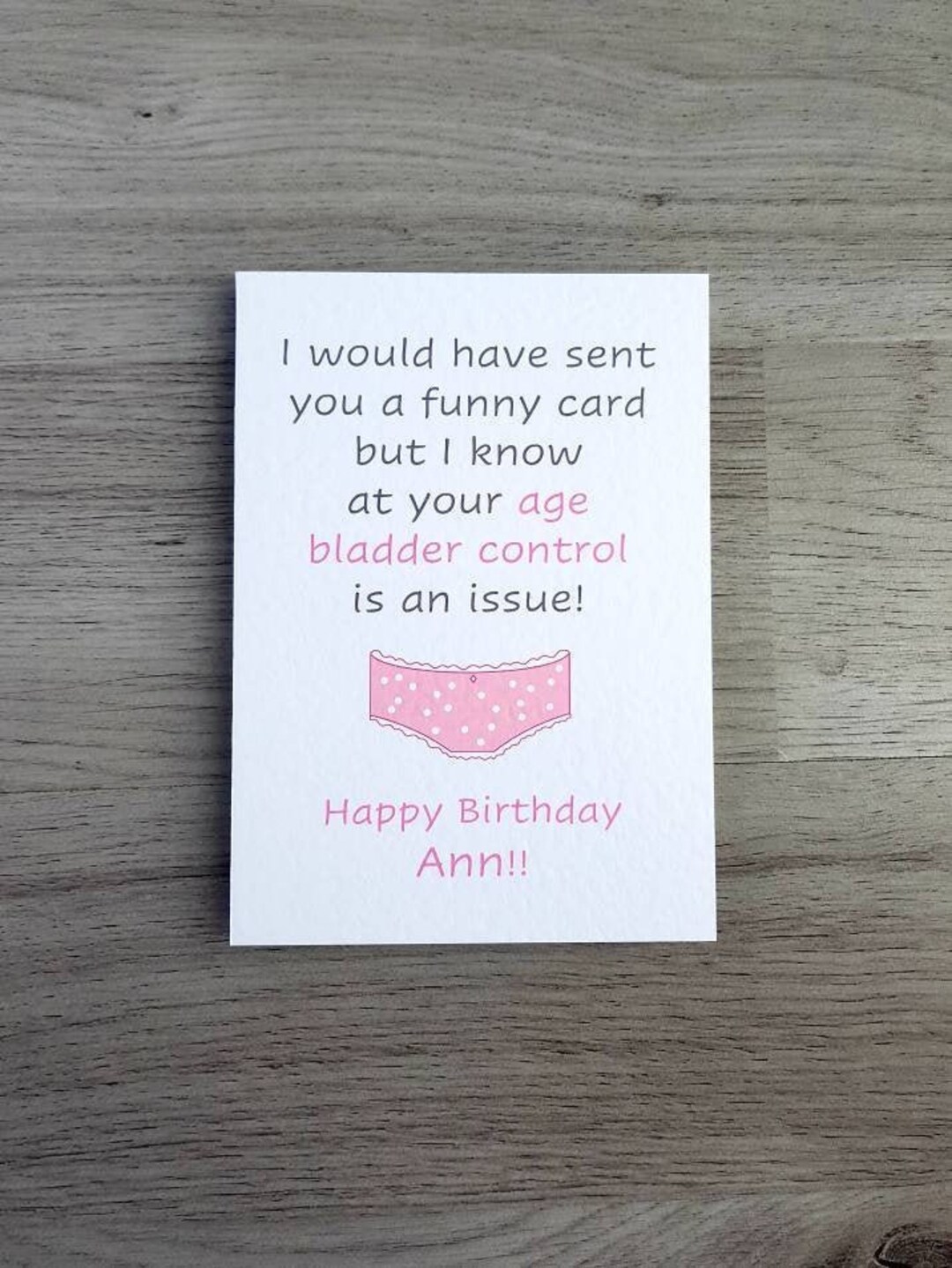 Bladder, Birthday, Knickers. A Cheeky Funny Birthday Card. Bladder ...