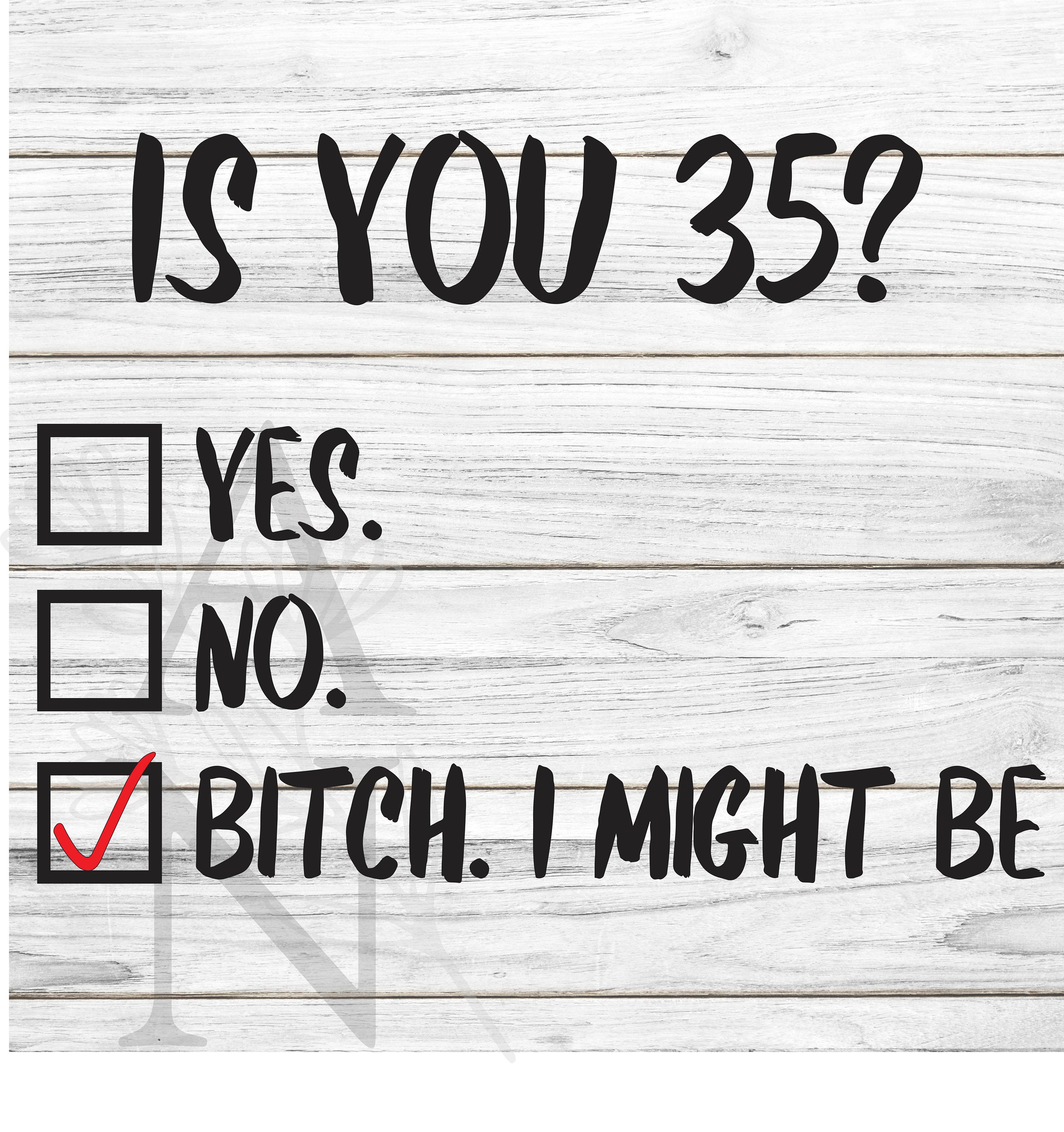 Is You 35 SVG / 35th Birthday Shirt / Funny Birthday Shirt / 35th ...