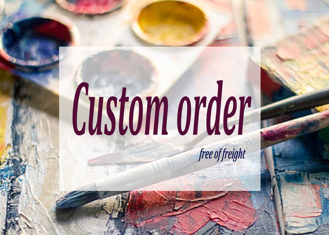 Custom Oil Painting, Custom Canvas Painting, Custom Abstract Painting ...