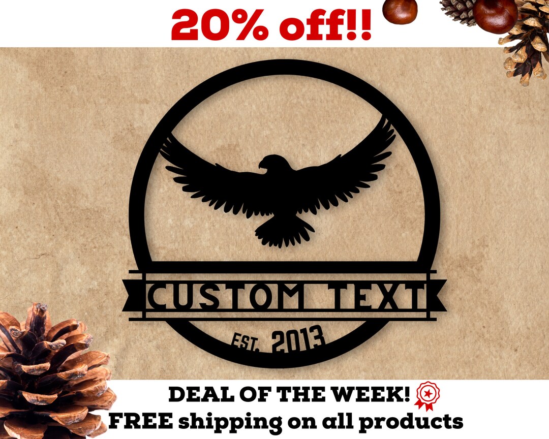 Summer Sale Custom Metal Eagle Sign Metal Sign Dad Gift - Etsy