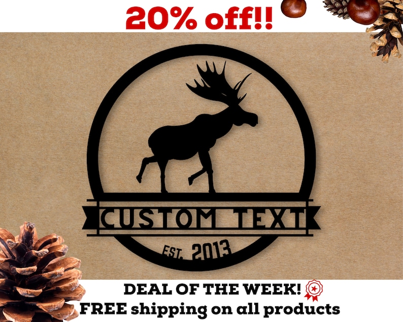 Custom Moose Sign, Metal Moose, Dad Gift, Name, Home Décor, Custom ...