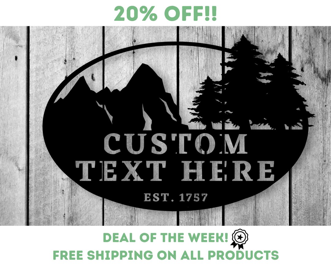 Custom Metal Sign Mountain & Tree Est Sign, Custom Tree Sign, Home ...