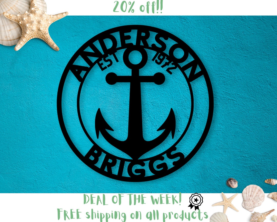 Custom Metal Sign Ship Anchor Est Sign, Metal Sign, Gift, Home Décor ...