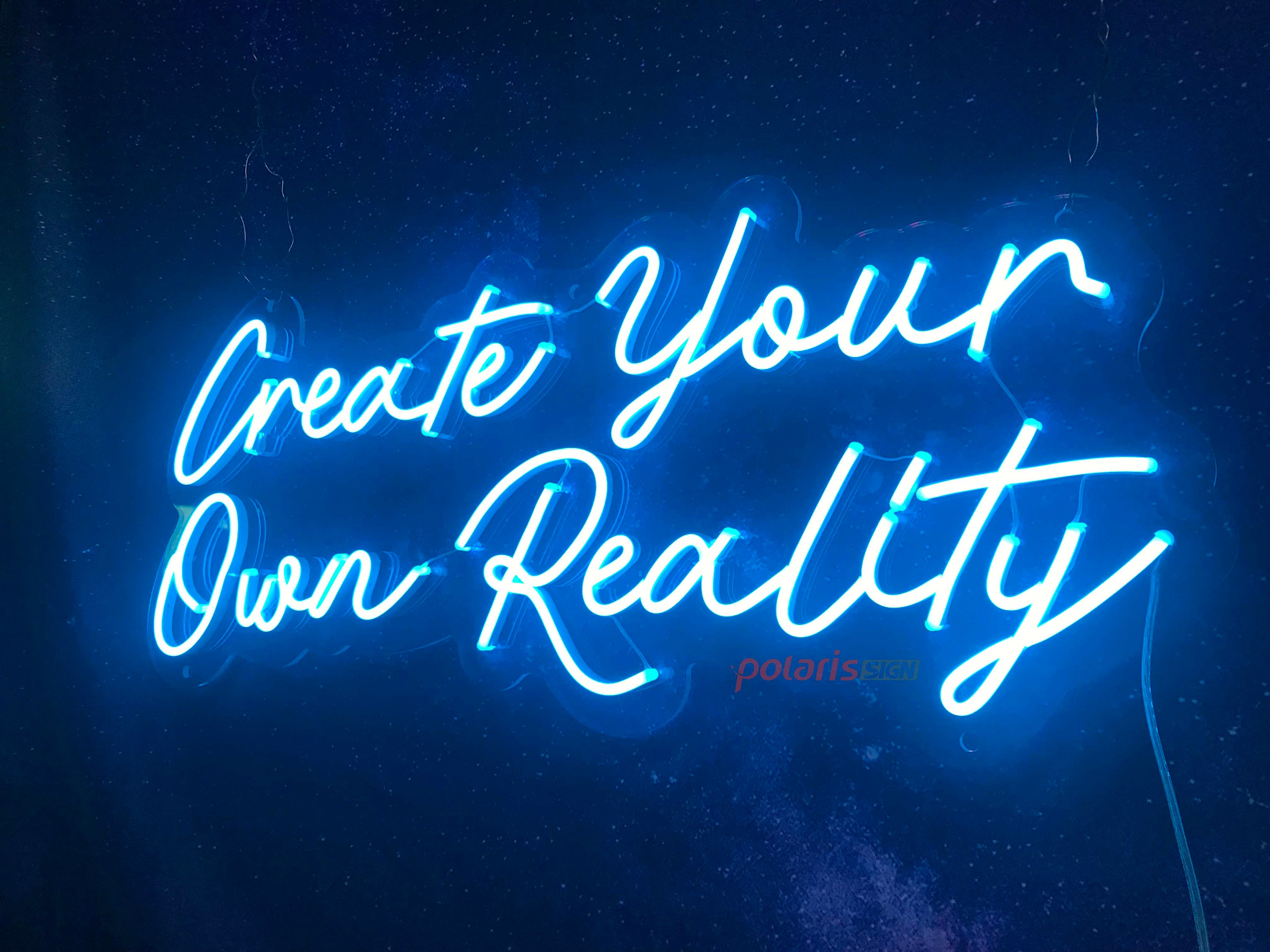Led Neon Sign Create Your Own Reality Neon Sign Custom Neon Etsy