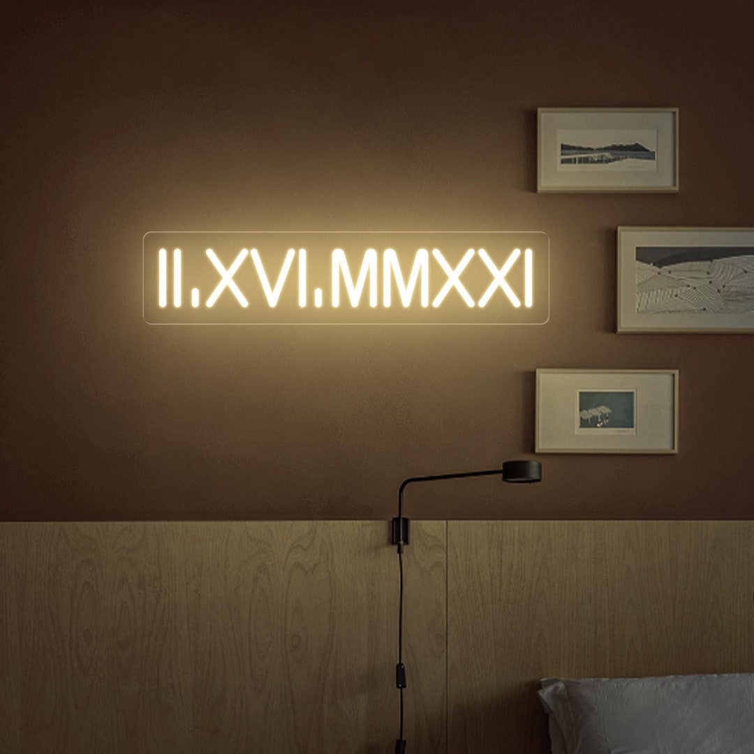 Custom Roman Numeral Date Neon Sign, Custom Wedding Date Sign, Roman ...