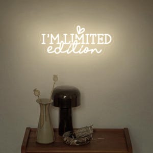 I'm Limited Edition Sign, Boho Inspirational Decor, Beauty Room Light ...