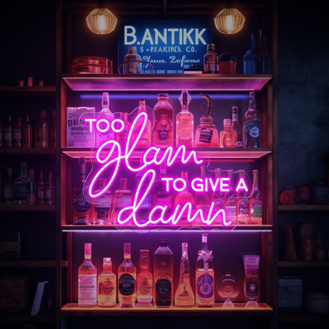Too Glam to Give a Damn Neon Sign,beauty Salon Led Light,hair Salon ...