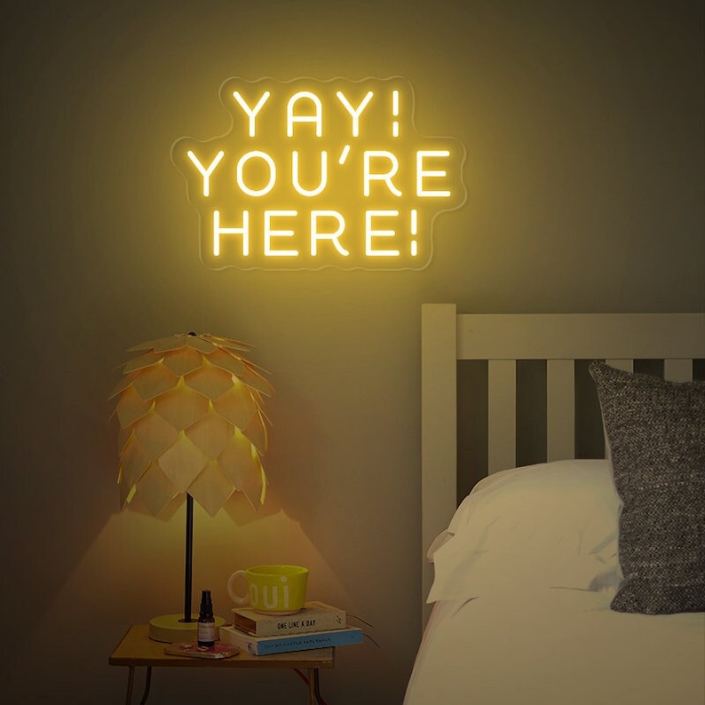 Yay You're Here Neon Sign: Welcome Wall Art Decor - Etsy