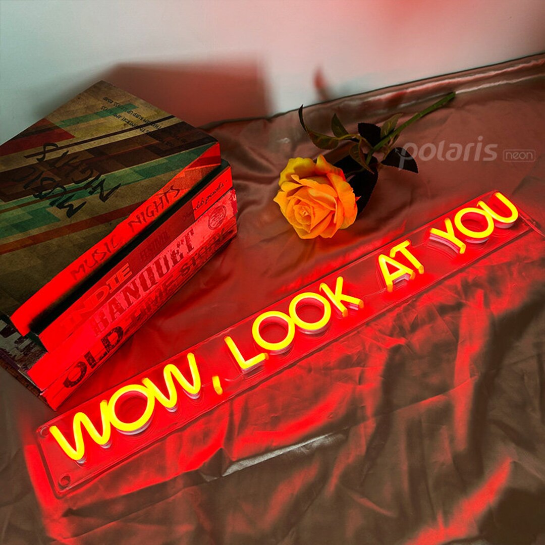 WOW Look at You Neon Sign,apartment Room Wall Decor,girls Room Neon ...