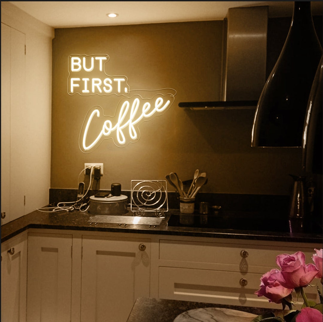 But First Coffee Neon Sign,coffee Neon Sign,handcrafted Cafe Decor,gift ...