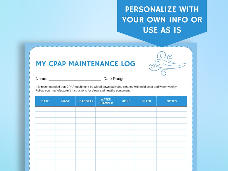 Editable CPAP Maintenance Log, Clean and Healthy Equipment Chart, Care ...